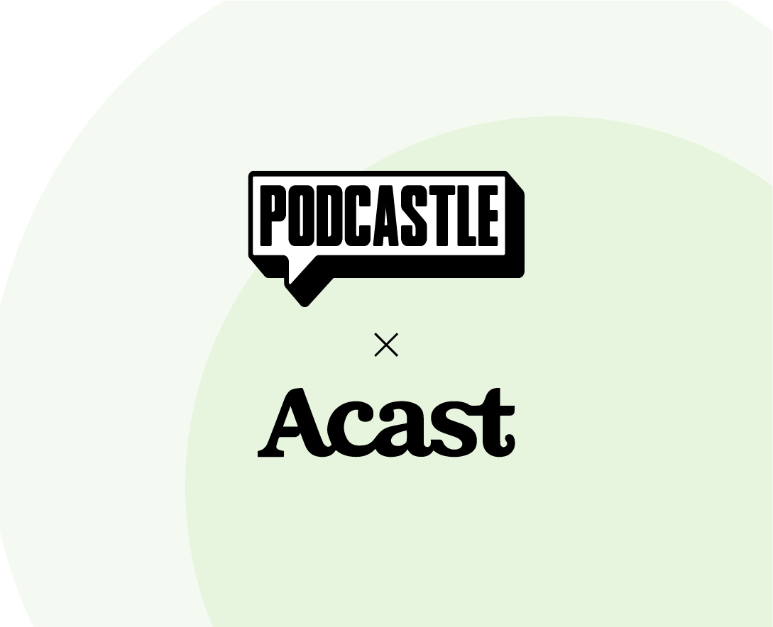 Podcastle partners with Acast to enable recording & editing