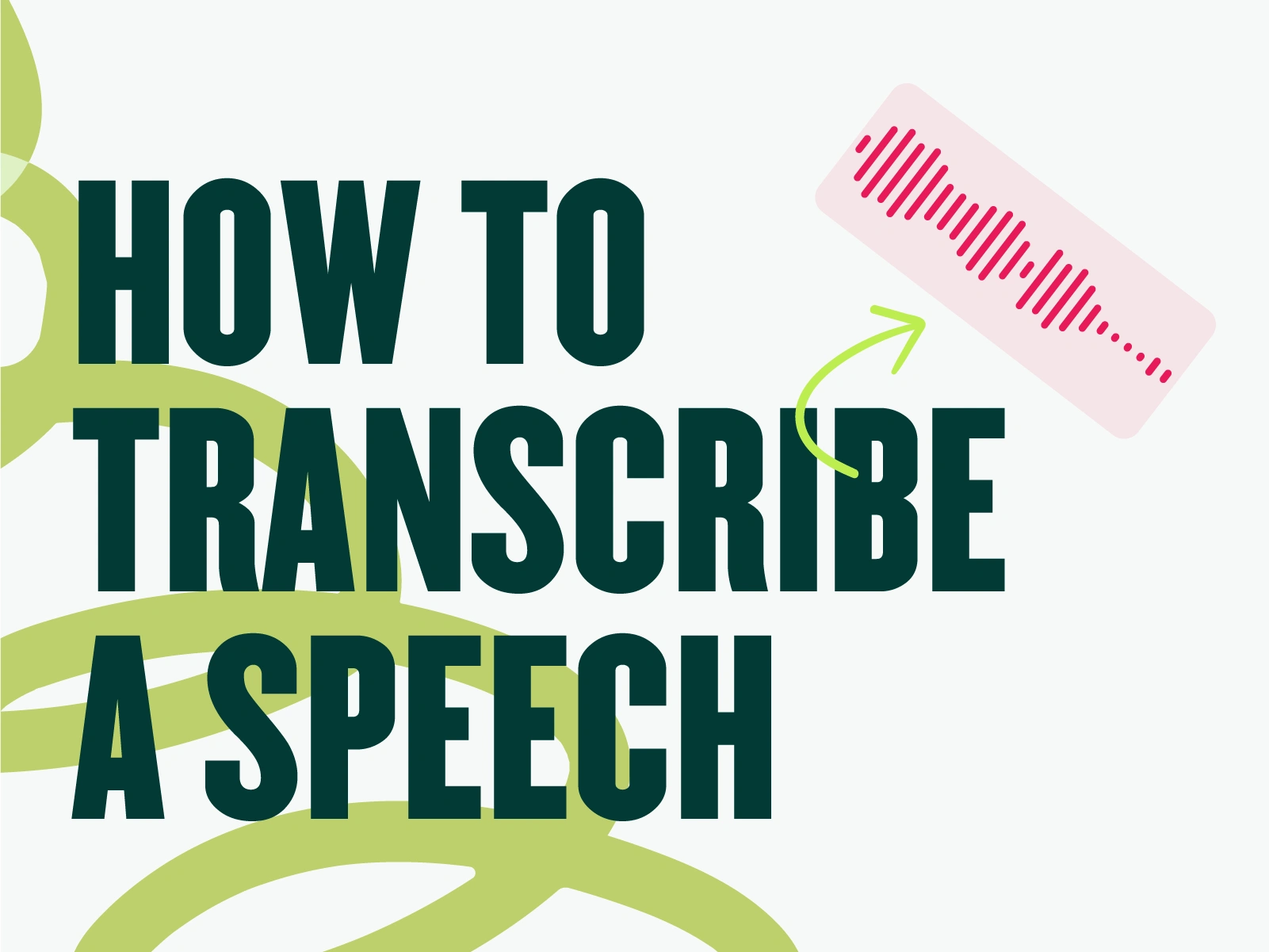 How To Transcribe A Speech Manual Vs Automated