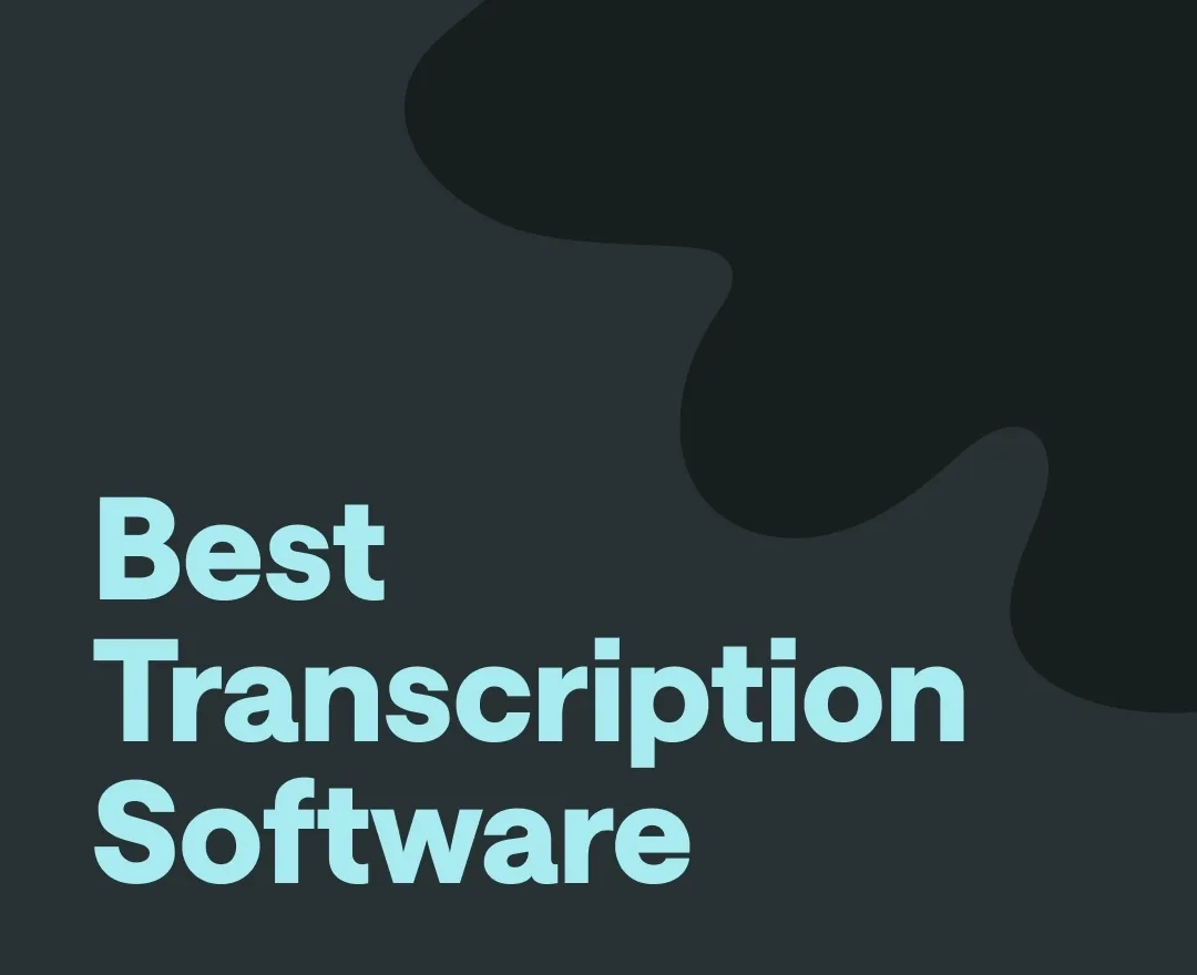 These Are the Best Transcription Software in 2025