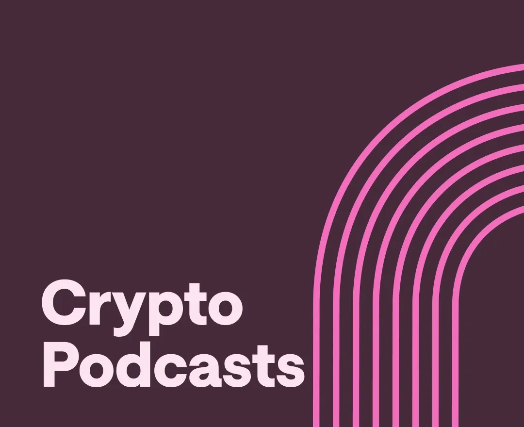 The absolute best crypto podcasts to listen to in 2025