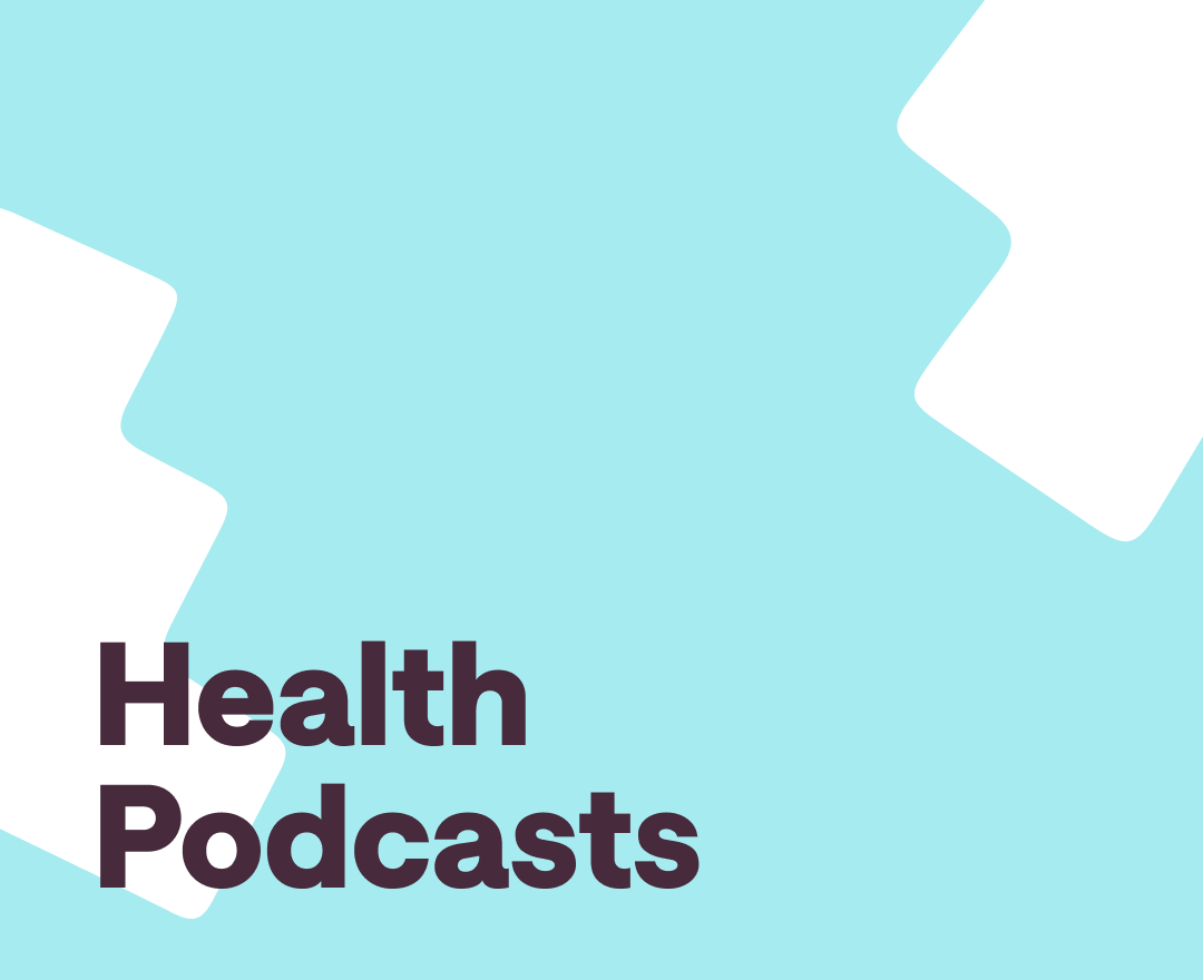 10 of the absolute best health podcasts you can't miss