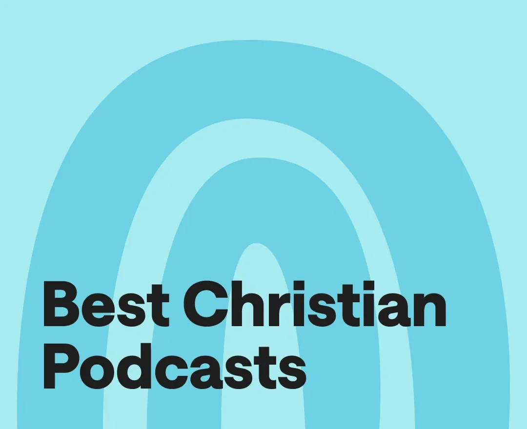 30+ of the Best Christian Podcasts of All Time: Updated 2025